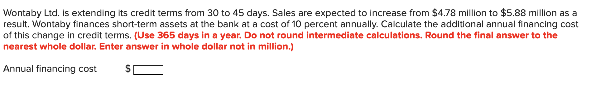 Solved Wontaby Ltd. is extending its credit terms from 30 to | Chegg.com Solved Wontaby Ltd. is extending its credit terms from 30 to | Chegg.com