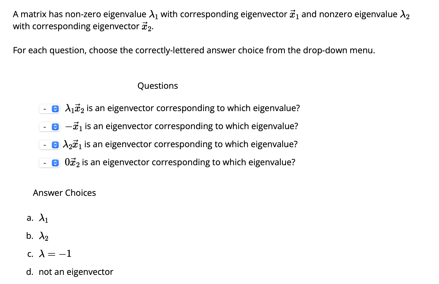 Solved A matrix has non-zero eigenvalue λ1 ﻿with | Chegg.com