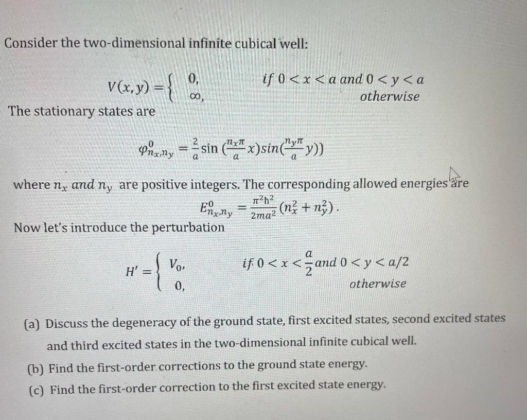 Solved Consider the two-dimensional infinite cubical well: | Chegg.com