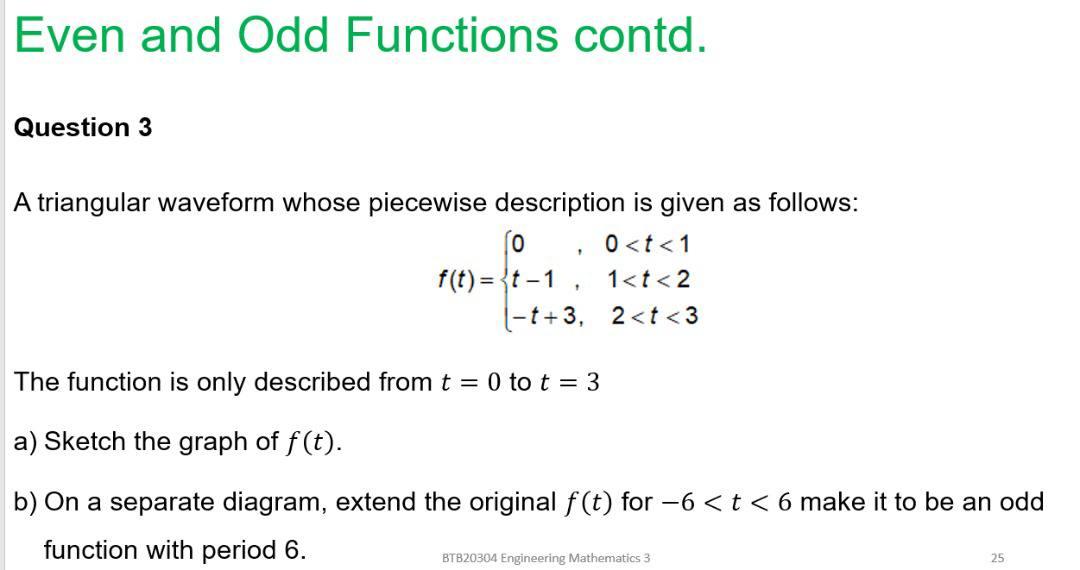 Solved Even and Odd Functions contd. Question 3 . A | Chegg.com