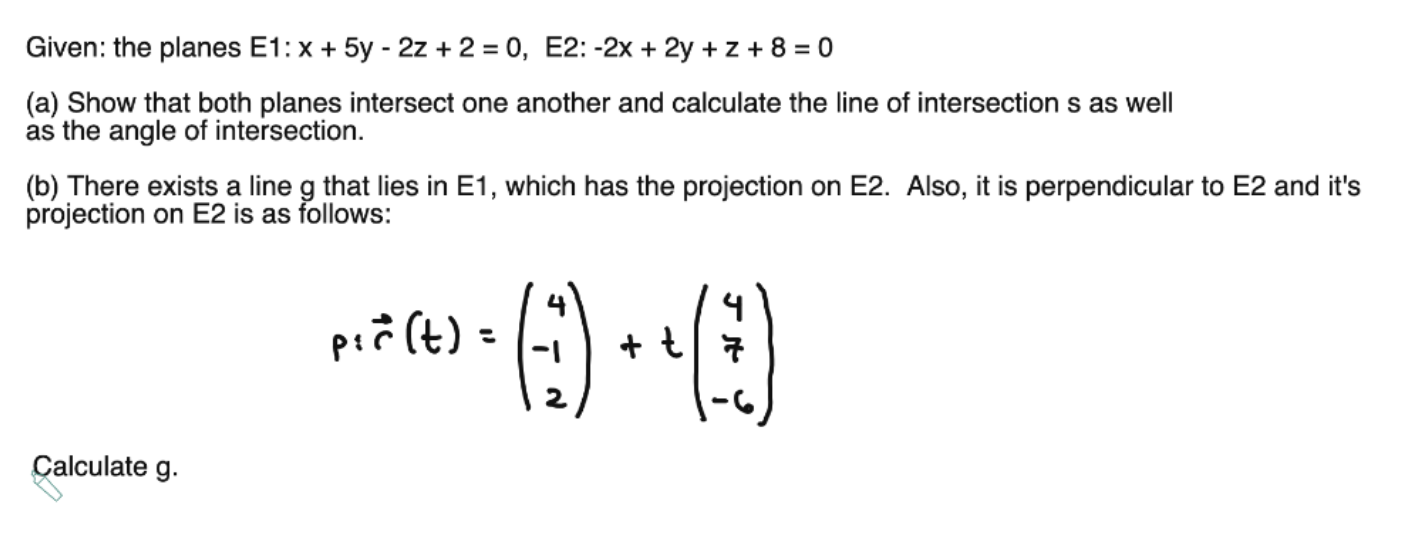 Solved Given: the planes E1: x+5y−2z+2=0, E2: −2x+2y+z+8=0 | Chegg.com