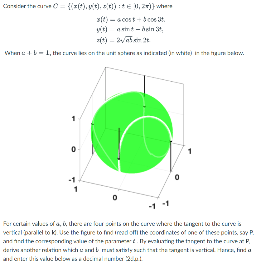 Solved Consider the curve C={(x(t),y(t),z(t)):t∈[0,2π)} | Chegg.com