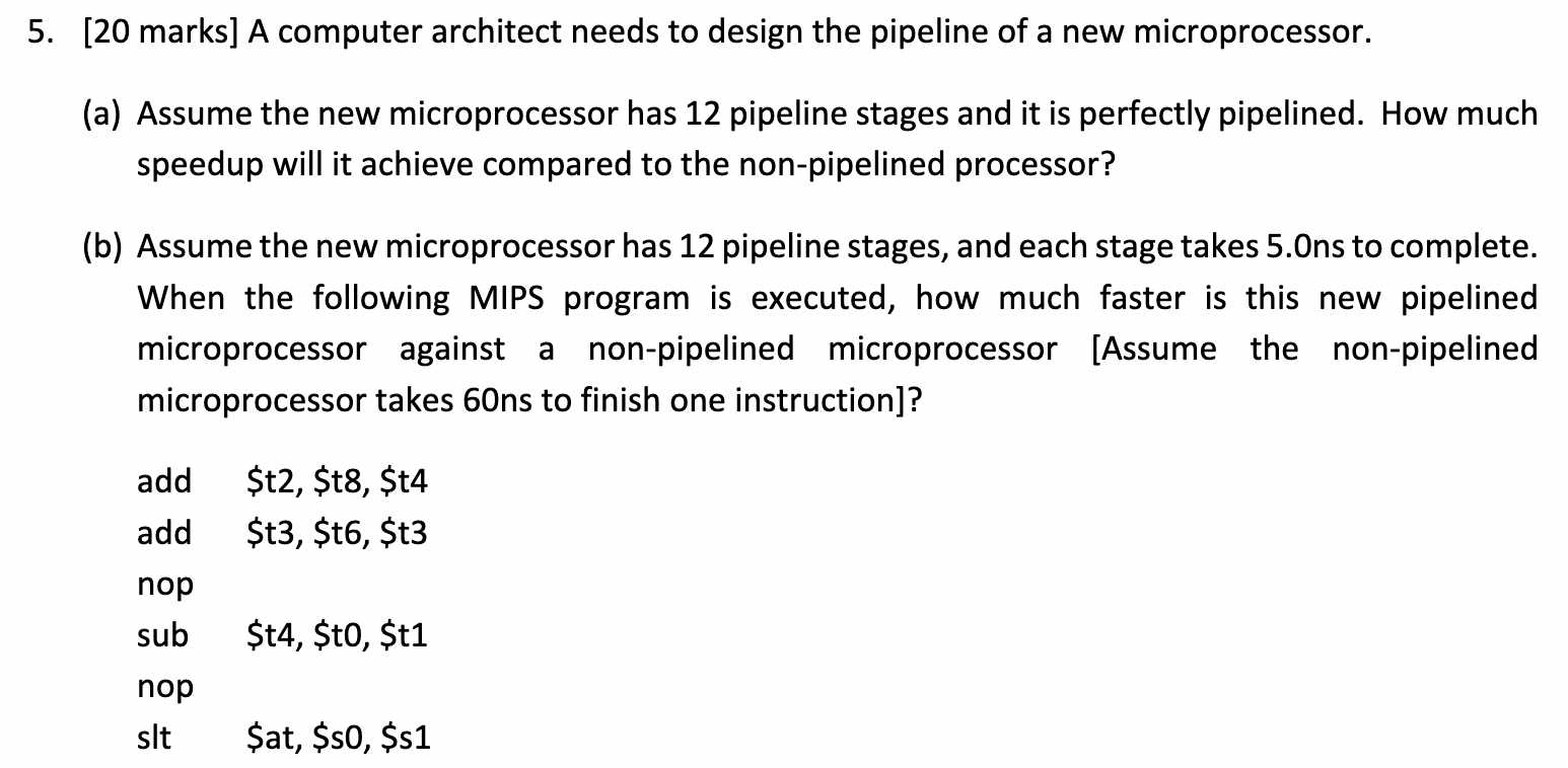 Solved [20 marks] A computer architect needs to design the | Chegg.com