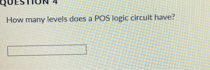 Solved QUESTION 8 How many levels does a SOP logic circuit | Chegg.com