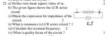 Solved 22. a) Define root mean square value of ac. b) The | Chegg.com