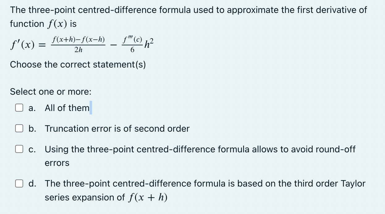 Solved The three-point centred-difference formula used to | Chegg.com
