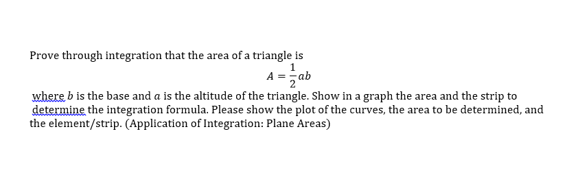 Solved Prove through integration that the area of a triangle | Chegg.com