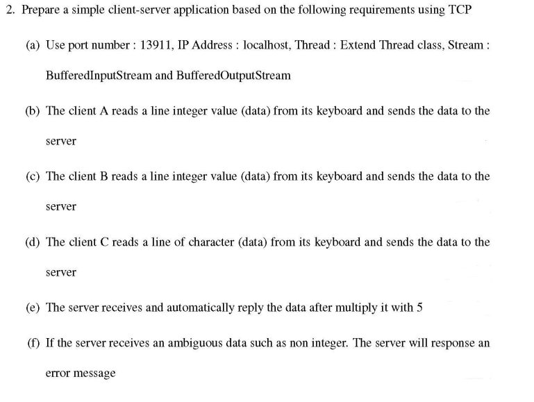 Solved Prepare a simple client-server application based on | Chegg.com