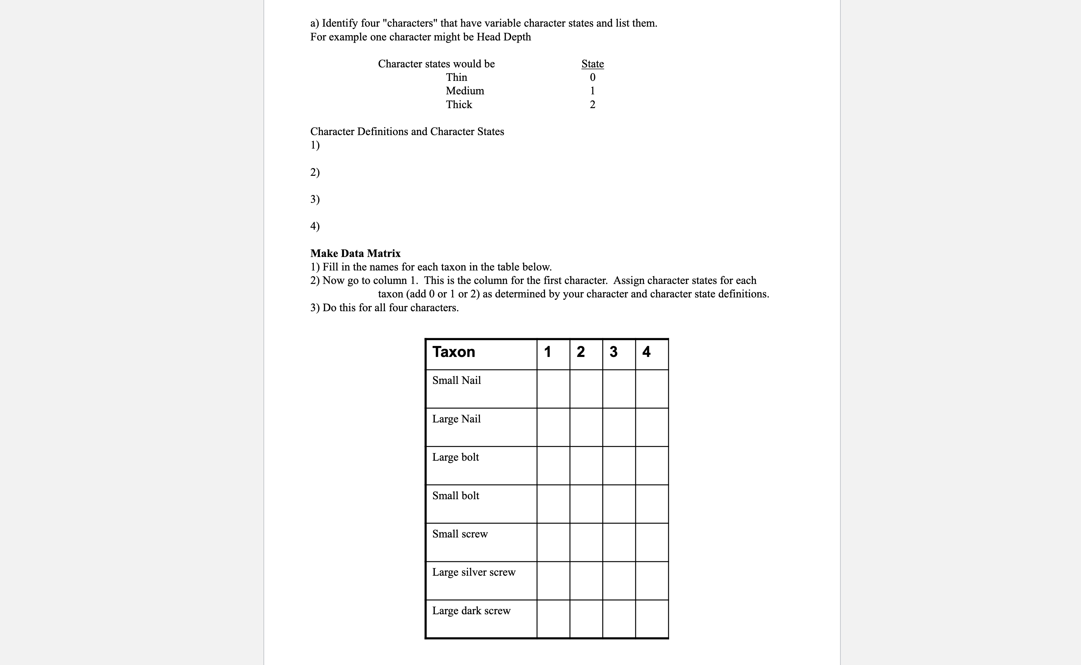 Solved a) ﻿Identify four "characters" that have variable | Chegg.com