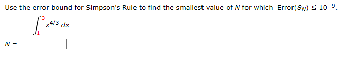 Solved Use the error bound for Simpson's Rule to find the | Chegg.com