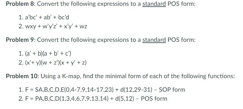Solved Problem 8: Convert the following expressions to a | Chegg.com