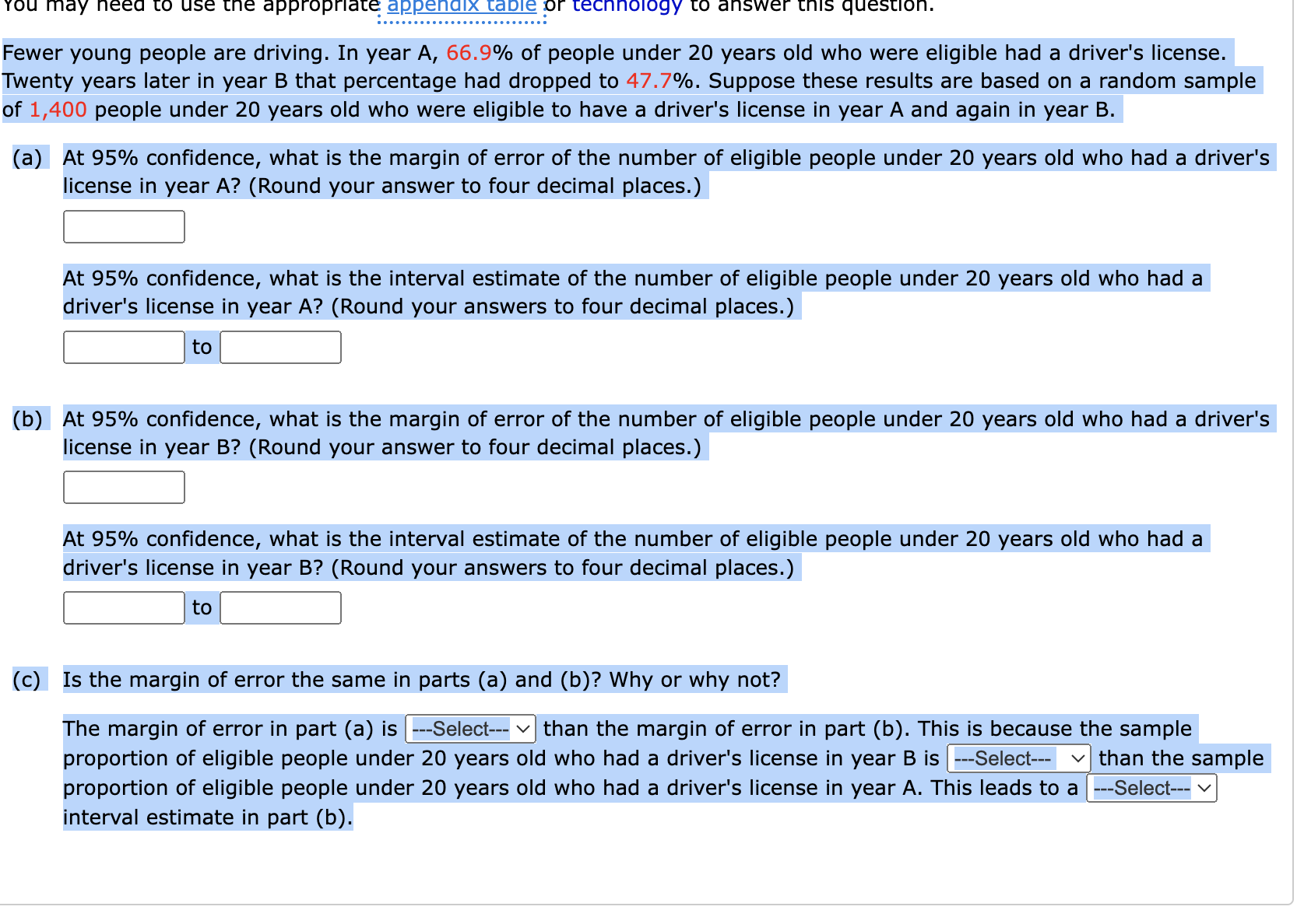 Solved Fewer young people are driving. In year A, 66.9% ﻿of | Chegg.com