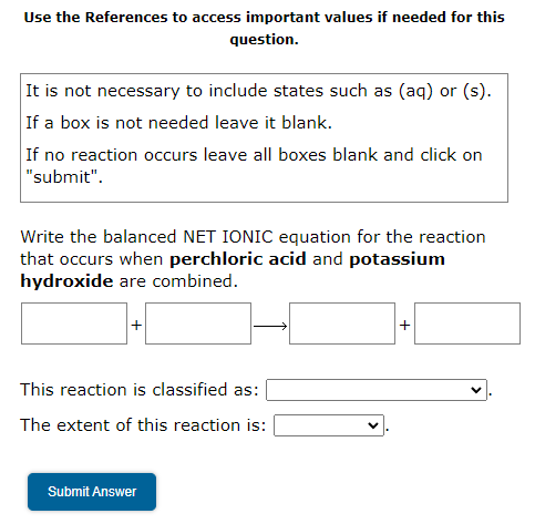 Solved Classified as strong acid strong base? Extent of the | Chegg.com