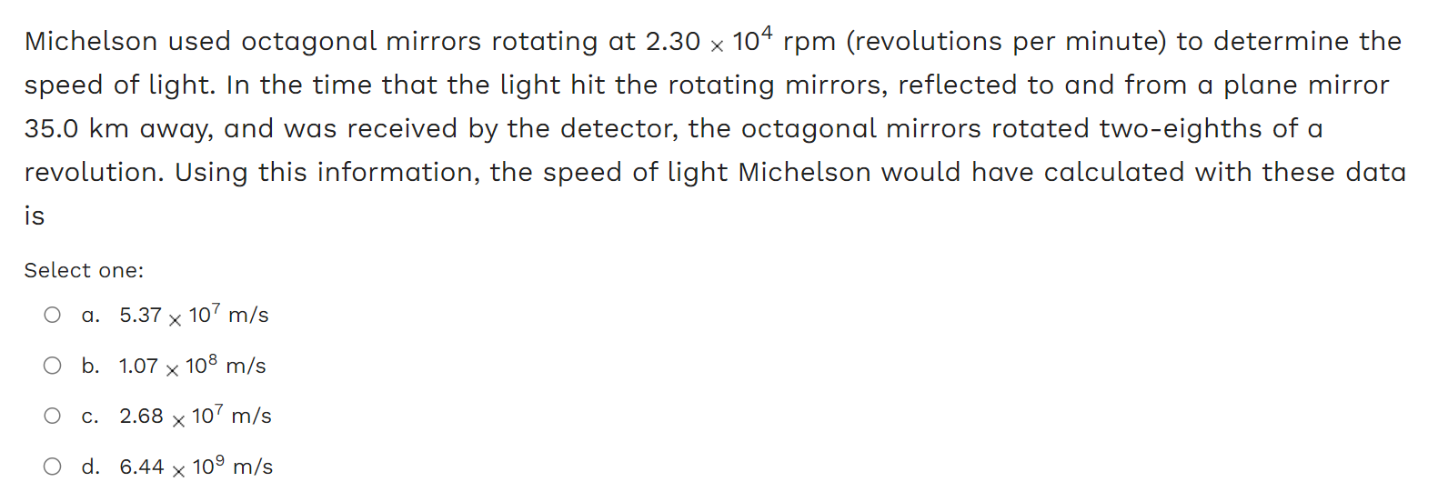 Solved Michelson used octagonal mirrors rotating at | Chegg.com