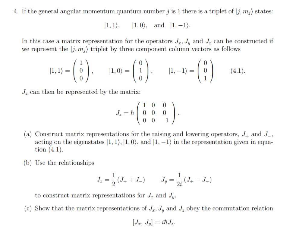Solved 4. If the general angular momentum quantum number j | Chegg.com