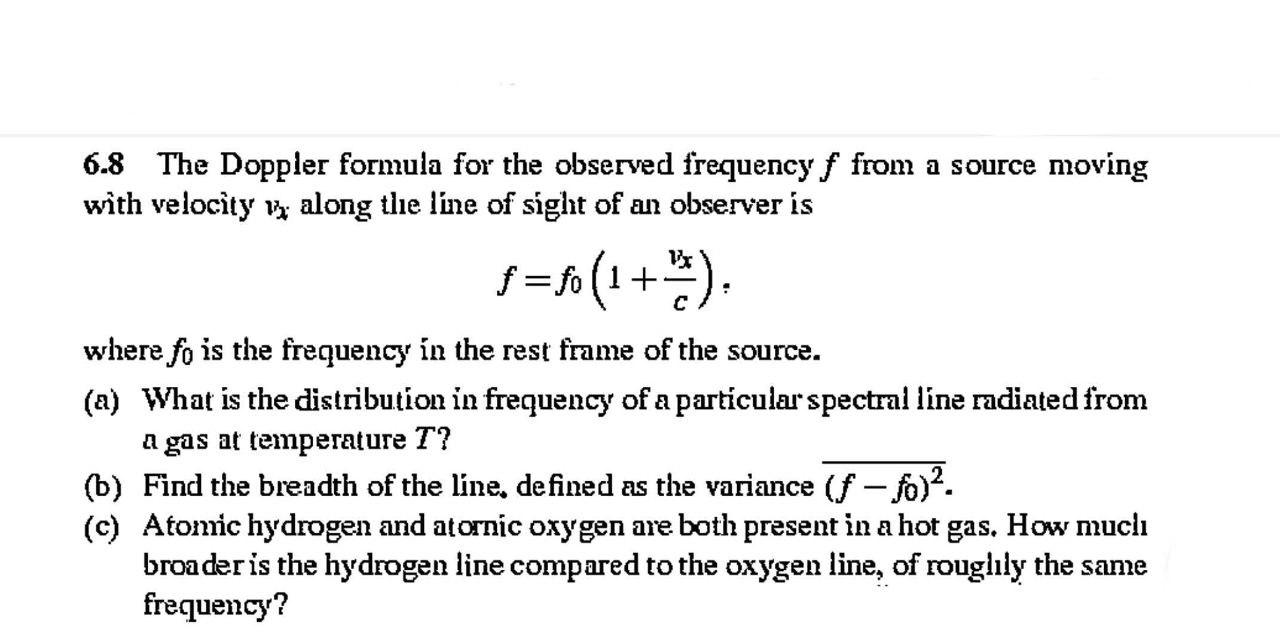 Solved 6.8 The Doppler formula for the observed frequency f | Chegg.com