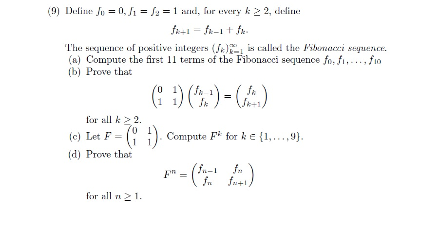 Solved (9) Define fo -0, fı -f2 -1 and, for every k 2 2, | Chegg.com