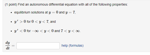 Solved (1 point) Find an autonomous differential equation | Chegg.com