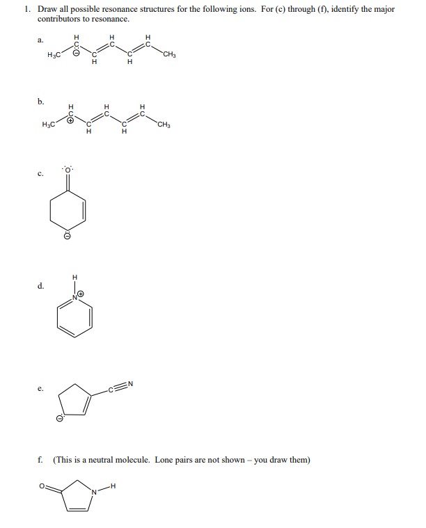 Solved 1 Draw All Possible Resonance Structures For The