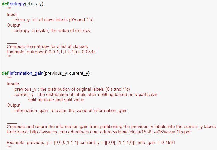 Solved def entropy(class_y): Input: -class_y: list of class | Chegg.com