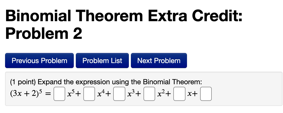 Solved Binomial Theorem Extra Credit: Problem 2 Previous | Chegg.com