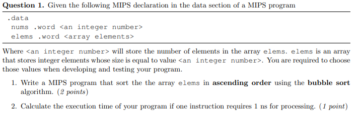 Solved Question 1. Given the following MIPS declaration in | Chegg.com