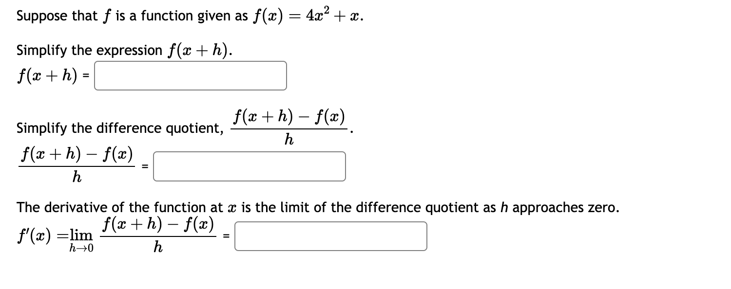 Solved Suppose that f is a function given as f(x)=4x2+x. | Chegg.com