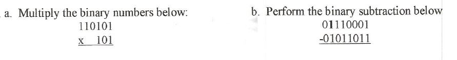 Solved Multiply the binary numbers below: 110101 x 101 b. | Chegg.com