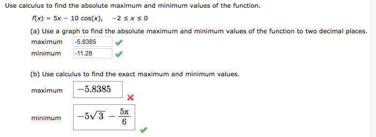 Solved Use calculus to find the absolute maximum and minimum | Chegg.com