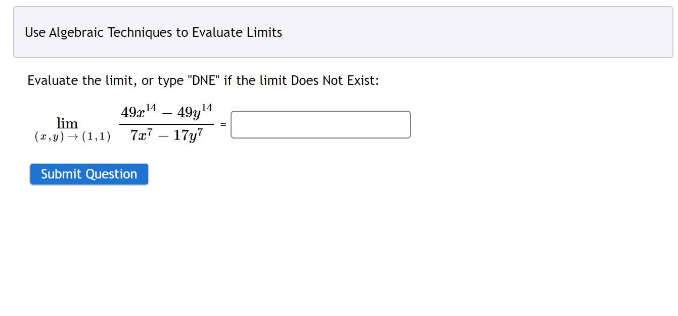Solved Use Algebraic Techniques to Evaluate Limits Evaluate | Chegg.com
