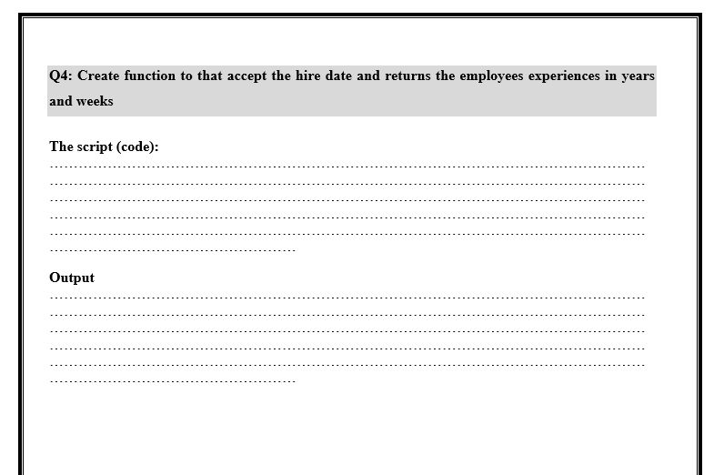 Solved Q4: Create function to that accept the hire date and | Chegg.com