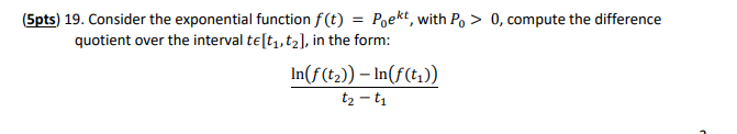 Solved (Spts) 19. Consider the exponential function f(t) | Chegg.com Solved (Spts) 19. Consider the exponential function f(t) | Chegg.com