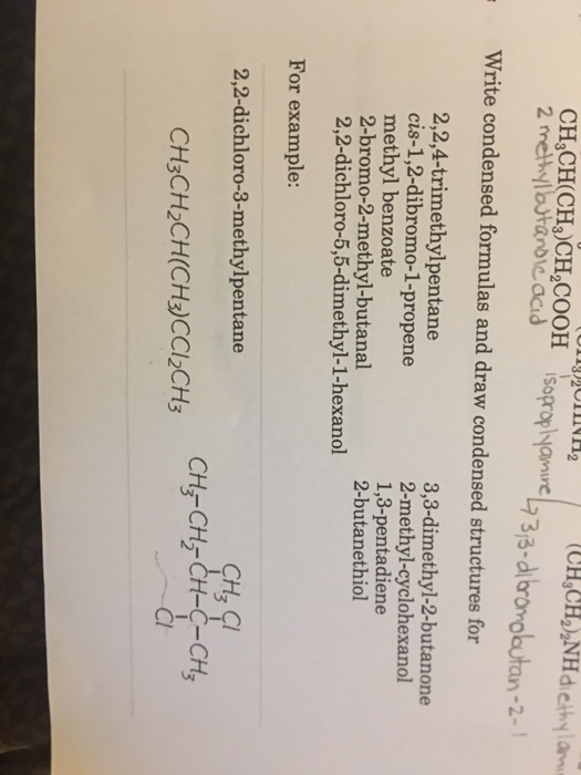 Solved CH CH(CH3 CH2COOH nole ocdproplyamue Write condensed | Chegg.com