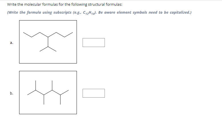 Solved Write the molecular formulas for the following | Chegg.com
