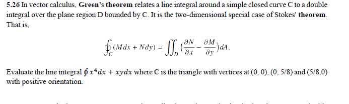 Solved 5.26 In vector calculus, Green's theorem relates a | Chegg.com