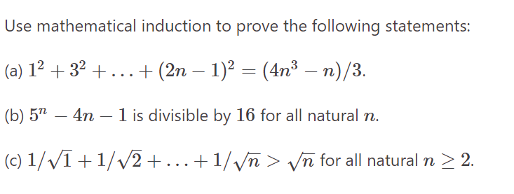 Use mathematical induction to prove the following | Chegg.com