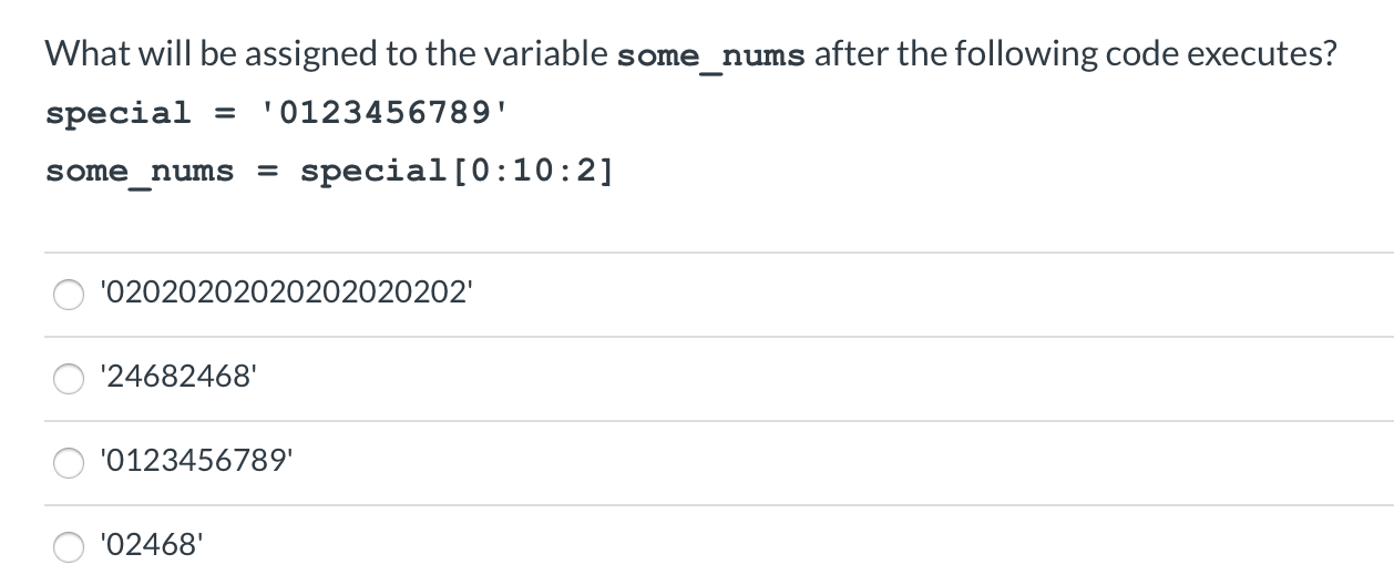Solved What will be assigned to the variable some_nums after | Chegg.com