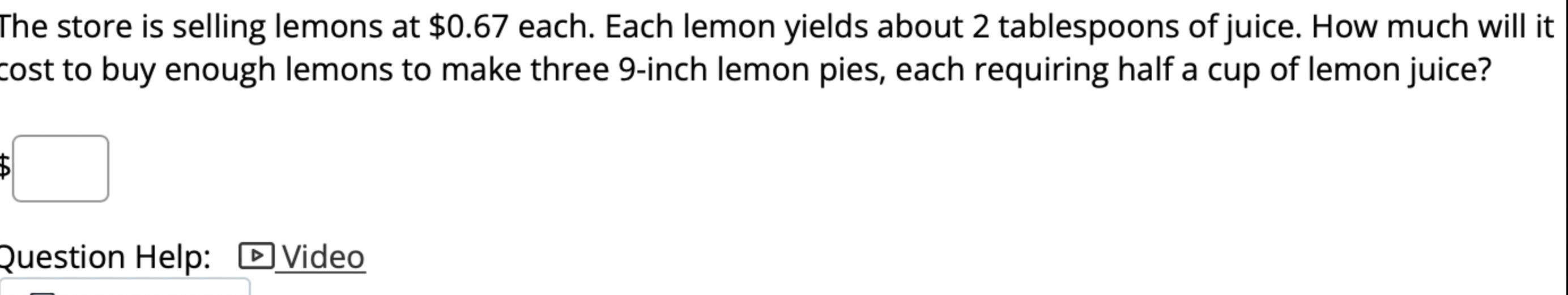 Solved The store is selling lemons at $0.67 ﻿each. Each | Chegg.com