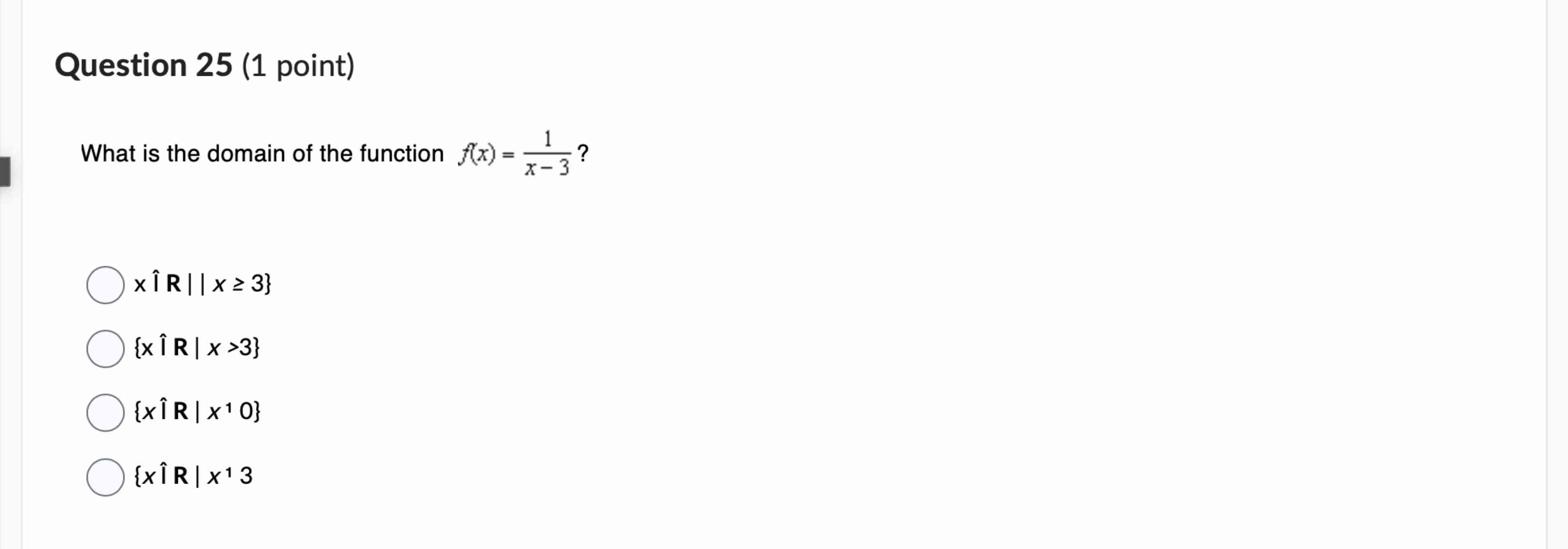 Question 25 1 point What Is the Domain Of the