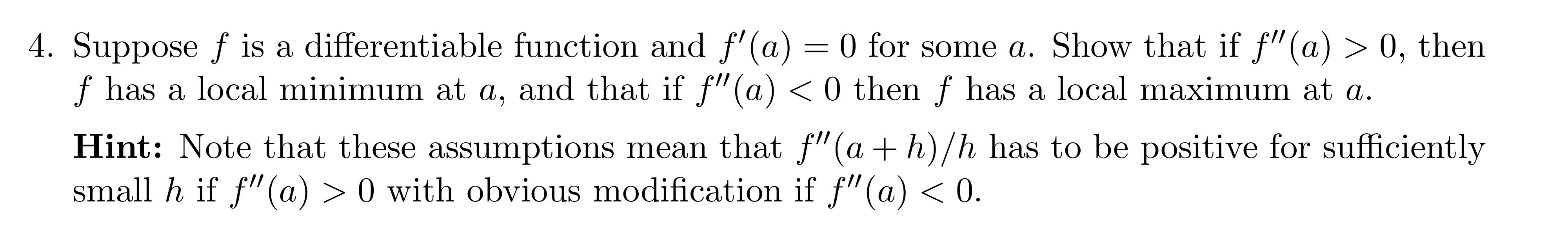 Solved Suppose f is ﻿a differentiable function and f'(a)=0 | Chegg.com