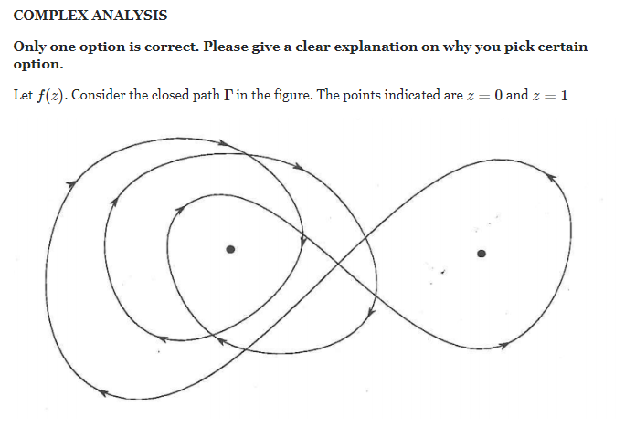 Solved COMPLEX ANALYSIS Only one option is correct. Please | Chegg.com