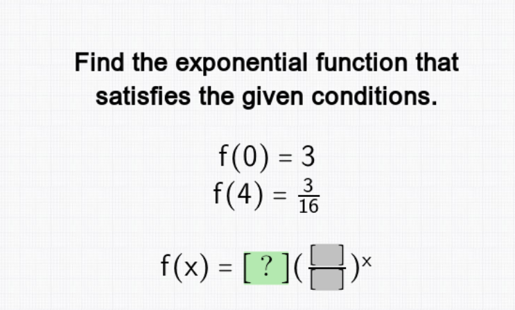 Solved Find the exponential function that satisfies the | Chegg.com