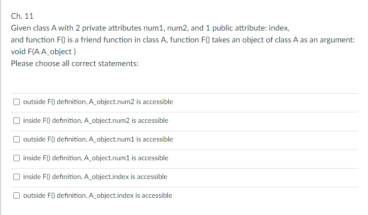 Solved Ch. 11 Given class A with 2 private attributes num1, | Chegg.com