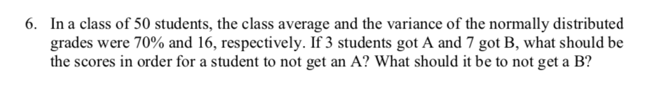 Solved 6. In a class of 50 students, the class average and | Chegg.com