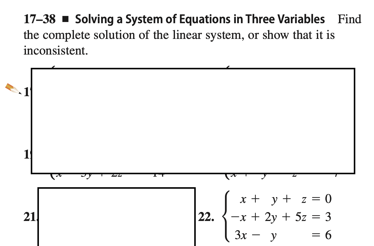 Solved 17–38 – Solving a System of Equations in Three | Chegg.com