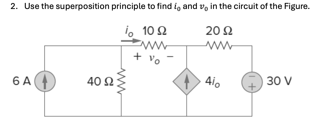 [Solved]: Use the superposition principle to find i_(0) and