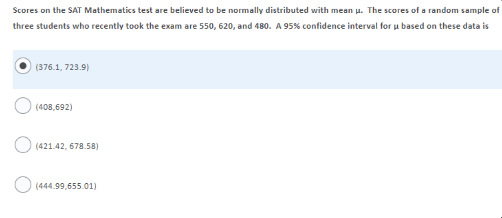 Solved Scores on the SAT Mathematics test are believed to be | Chegg.com