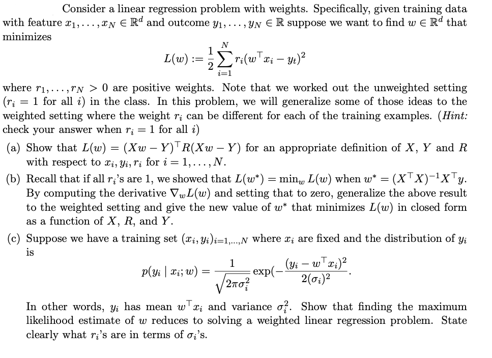 Solved Consider a linear regression problem with weights. | Chegg.com