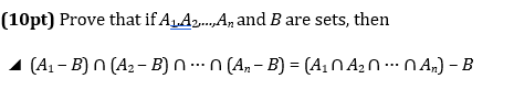 Solved (10pt) Prove that if A1A2…,An and B are sets, then | Chegg.com