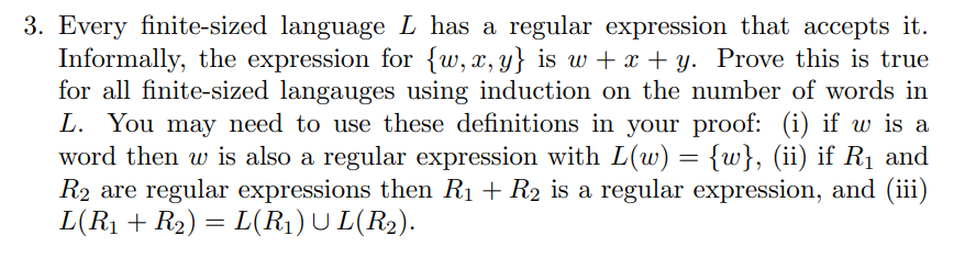 Solved 3. Every finite-sized language L has a regular | Chegg.com
